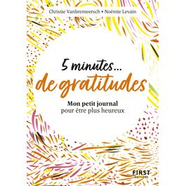 Petit livre - 5 minutes de gratitude - Mon petit journal pour être plus ...