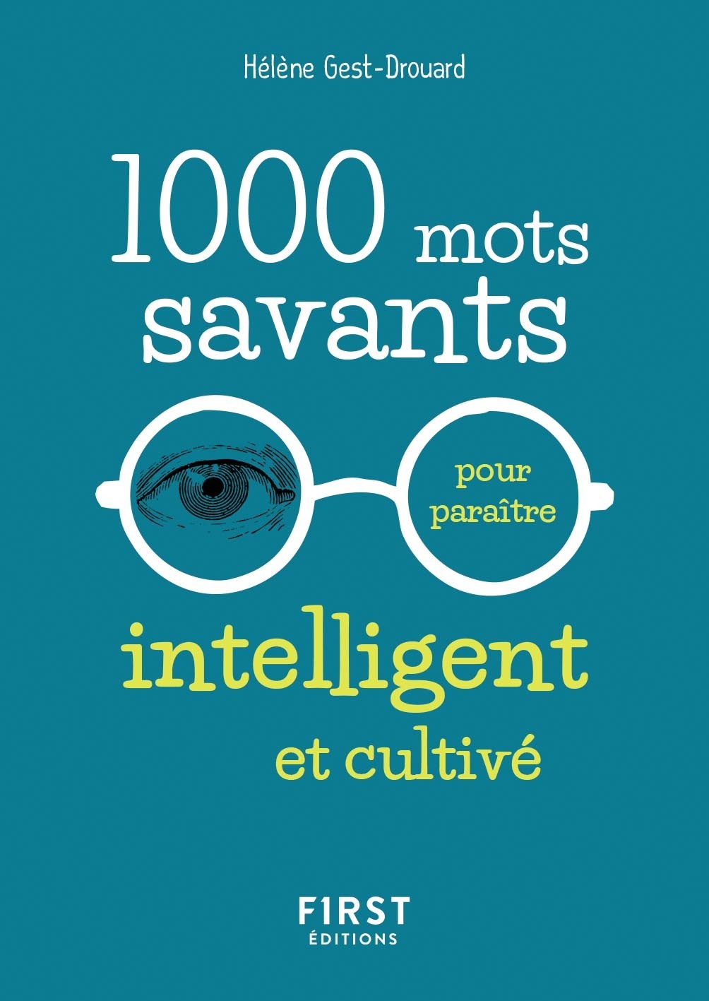 1000 Mots Savants pour paraitre intelligent et cultivé Pas Cher ...
